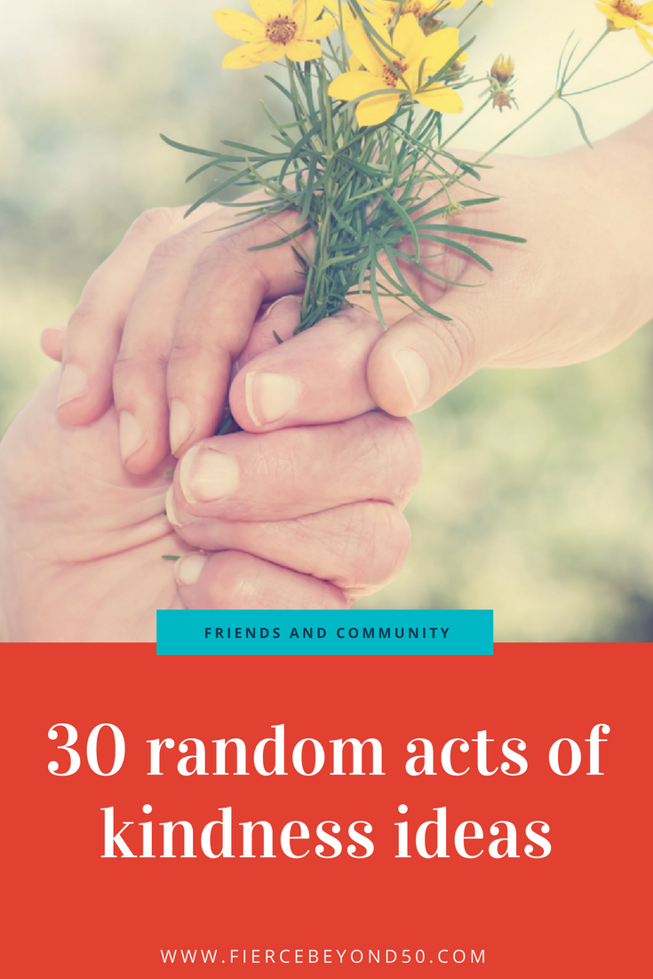 Doing Good for Others is Also Good For You: 30 Random Acts of Kindness ...