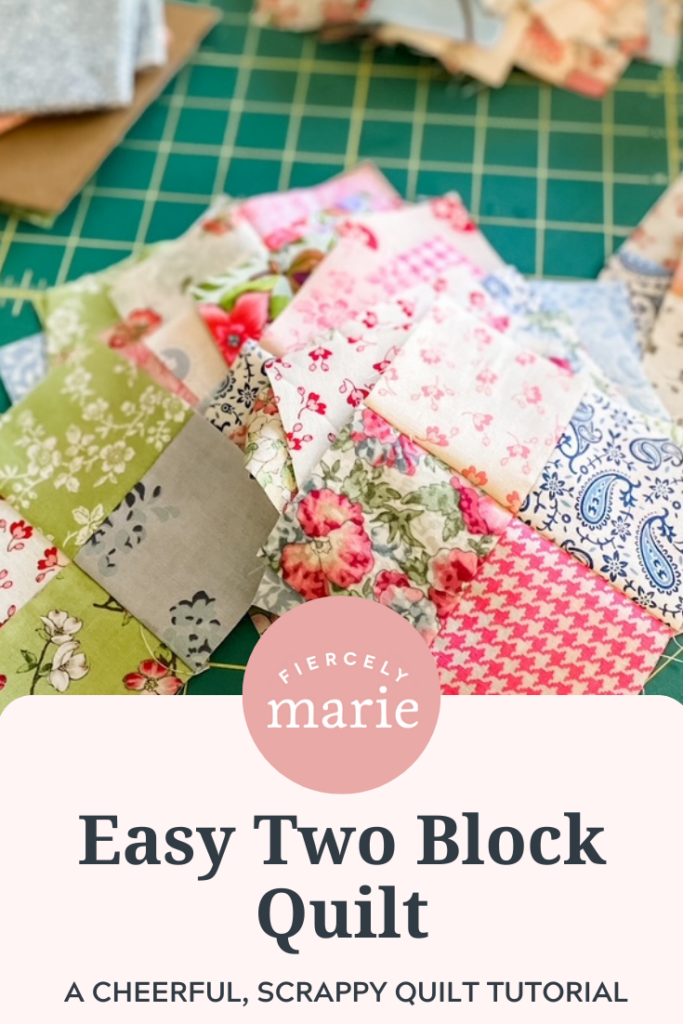 Easy Two Block Quilt: Part One - Marie Bostwick